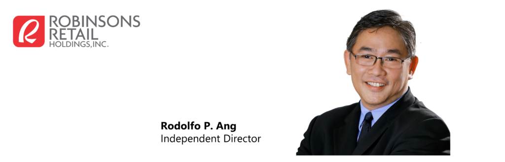RRHI welcomes Rodolfo P. Ang as new Independent Director - Robinsons ...